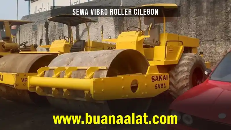 Sewa Vibro Roller Cilegon Harga Per Jam April 2026 | Buana Alat